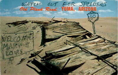 Old Plank Road Yuma Arizona El Centro California Highway US 80 pioneers ...