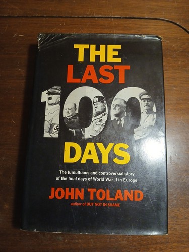 The Last 100 Days by John Toland 1966 Hardcover 5th Printing | eBay