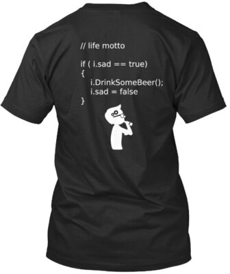Funny Life Motto Of Programmer T-Shirt Made in the USA Size S to 5XL | eBay