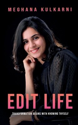 Edit Life by Meghana Kulkarni Paperback Book | eBay Australia