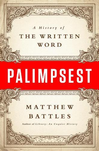 Matthew Battles Palimpsest (Relié) 9780393058857 | eBay