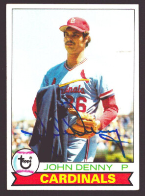 JOHN DENNY 1979 Topps #59 AUTOGRAPH CARDINALS Auto Signed Phillies Indians Reds | eBay