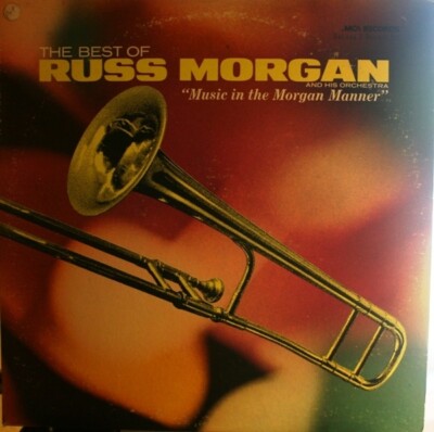 The Best Of Russ Morgan ''Music in the Morgan Manner'' | eBay