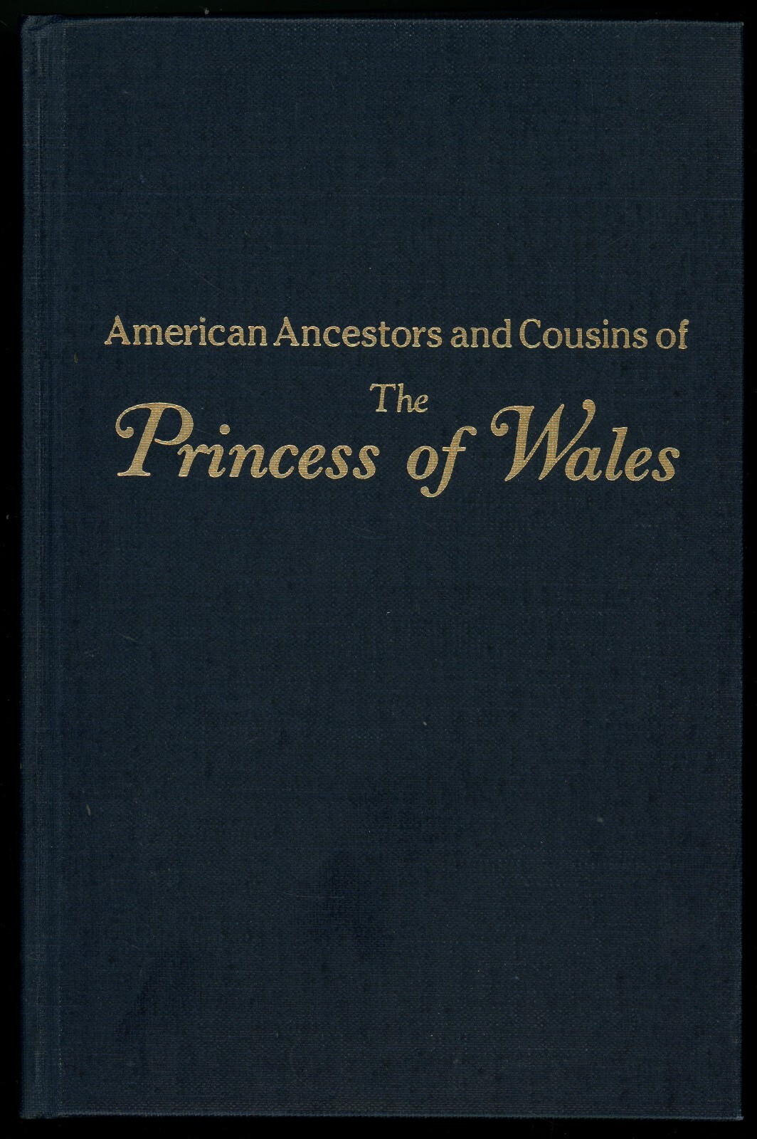 American Ancestors and Cousins of the Princess of Wales. Princess Diana ...
