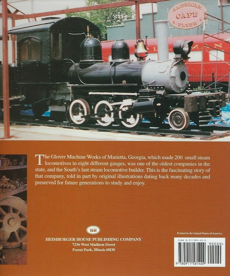 GLOVER STEAM LOCOMOTIVES - The South’s Last Steam Builder (LAST BRAND ...