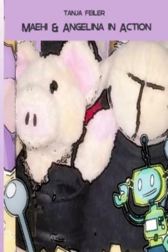 Maehi & Angelina In Action: Story For Kids 9781539379461| eBay