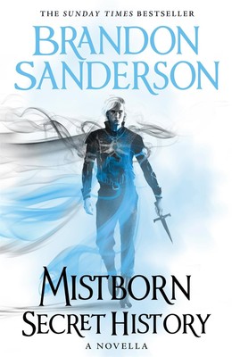 Mistborn: Secret History | Brandon Sanderson | Buch | 176 S. | Englisch ...