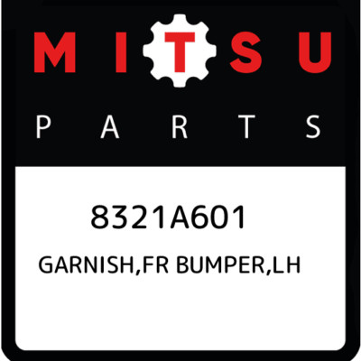 8321A601 Mitsubishi Garnish,fr bumper,lh 8321A601, New Genuine OEM Part ...