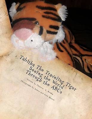 Tabitha the Traveling Tiger Seeing the World Through the ABCs by ...