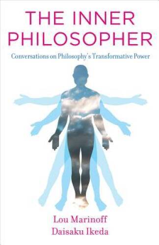 The Inner Philosopher: Conversations on Philosophy's Transfor - VERY ...