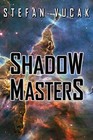 Shadow Masters (Shadow Gods Saga), Vucak New 9780648473152 Fast Free ...
