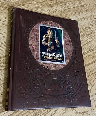 WILLIAM S. HART WILD BILL HICKOK Paul O'Neil TIME LIFE BOOKS Old 1979 ...