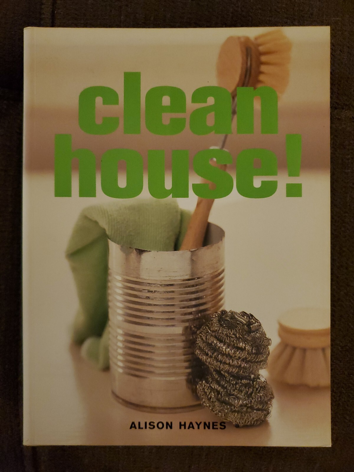 Clean House! by Alison Haynes (2004, Trade Paperback) smart home ...