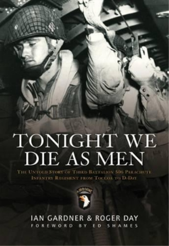 Roger Day Ian Gardner Tonight We Die As Men (Poche) | eBay