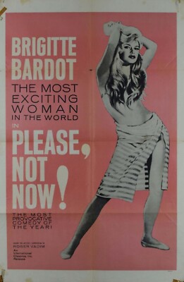Please, Not Now! Brigitte Bardot Original US One Sheet Poster 1963 | eBay