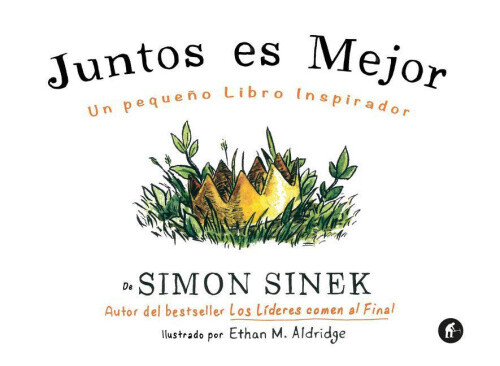 Juntos Es Mejor [Spanish] by Simon Sinek NEUF | eBay