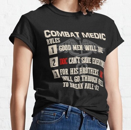 Combat Medic Rules Doc US Army Veteran Corpsman Classic T-Shirt | eBay