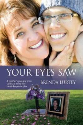 Your Eyes Saw - Paperback By Lurtey, Brenda - GOOD 9781597553643| eBay