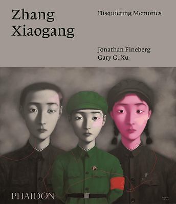 Zhang Xiaogang : Disquieting Memories by Jonathan Fineberg and Gary G ...