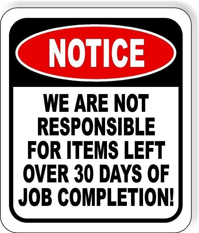 Responsibility Sign THIS BUILDING IS NOT RESPONSIBLE FOR DAMAGED, LOST