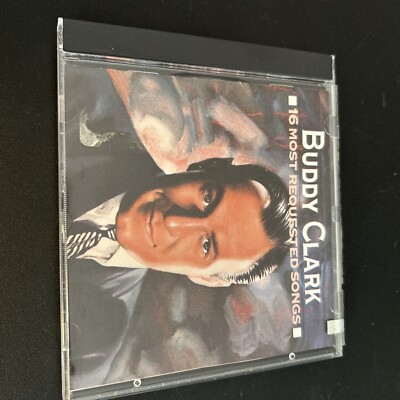 16 Most Requested- Buddy Clark CD 1992 | eBay