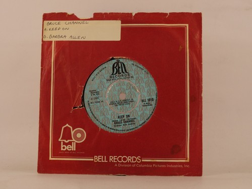 BRUCE CHANNEL KEEP ON (96) 2 Track 7" Single including Company Sleeve ...