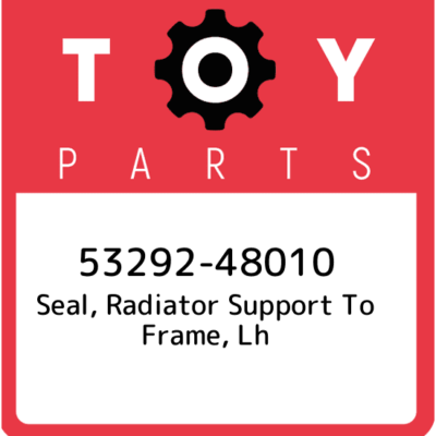 53292-48010 Toyota Seal, radiator support to frame, lh 5329248010, New ...