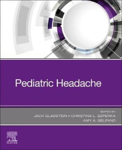 PEDIATRIC HEADACHE by Jack Gladstein [Paperback] NEUF 9780323830058 | eBay