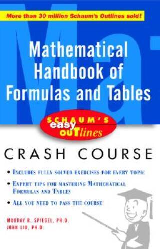 Schaum's Easy Outline of Mathematical Handbook of Formulas and Tables ...