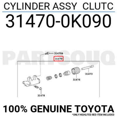 314700K090 Genuine Toyota CYLINDER ASSY CLUTC 31470-0K090 | eBay