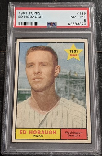 1961 Topps Ed Hobaugh ROOKIE PSA 8 Great Registration Star RC #129 ...