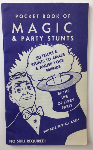 1957 Pocket Book of Magic Tricks and Party Stunts Amaze Amuse Friends ...