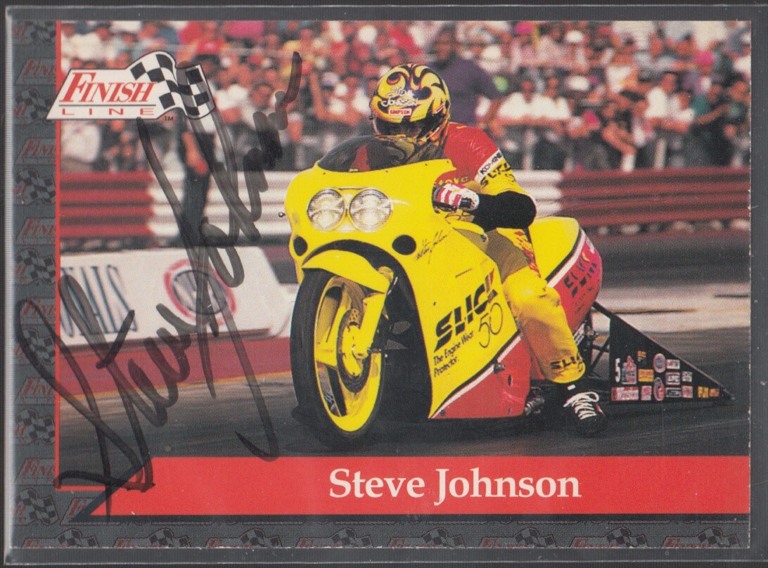 STEVE JOHNSON 1993 Finish Line NHRA Drag Racing #109 TTM/IP Signed ...