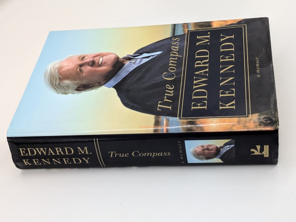 True Compass: A Memoir By Edward M. Kennedy hardback | eBay