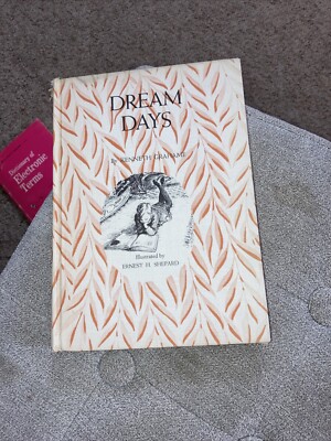 Kenneth Grahame / E H Shepard - Dream Days | eBay