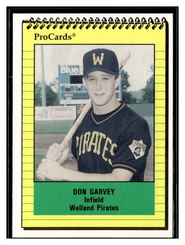Don Garvey 1991 ProCards #3577 Welland Pirates | eBay