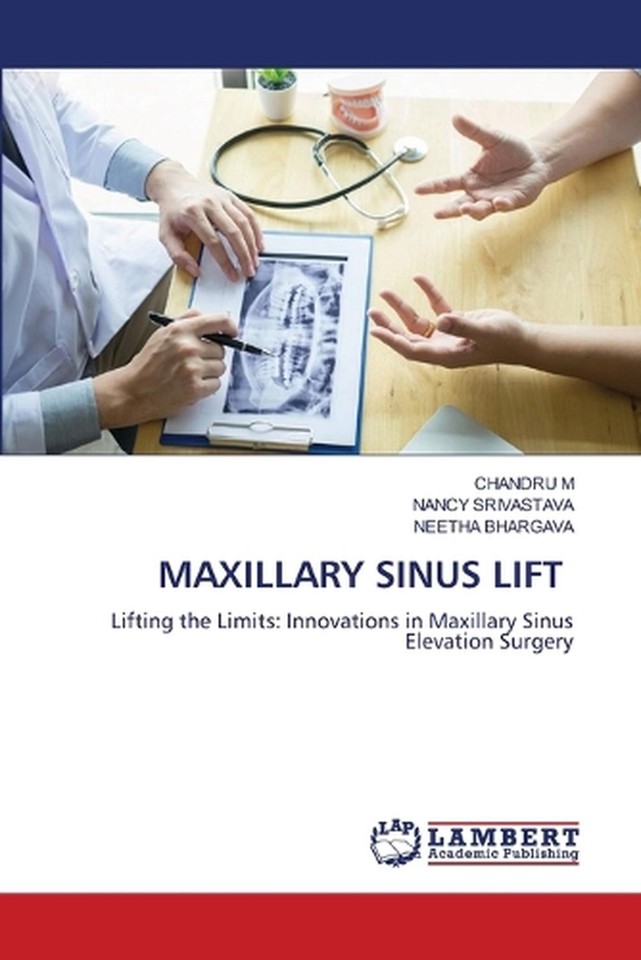 Maxillary Sinus Lift by Chandru M. Paperback Book | eBay