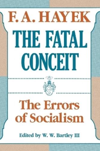 Hayek The Fatal Conceit (Paper) (Tascabile) | eBay