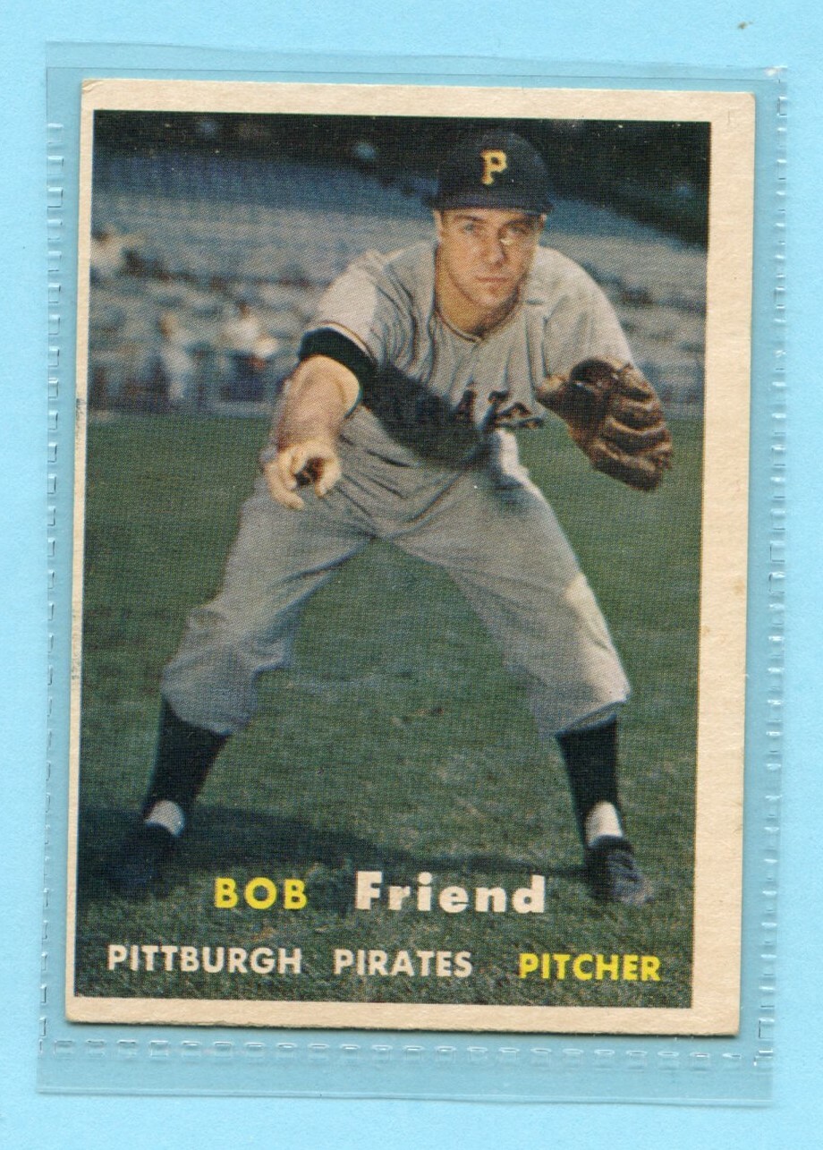 1957 Topps Baseball Card #150 Bob Friend - Pittsburgh Pirates (VG-EX ...