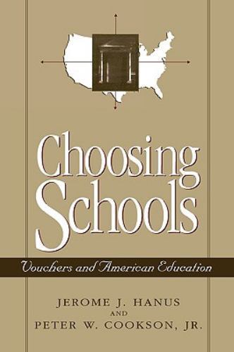 The American University Press Public Policy Ser.: Choosing Schools ...