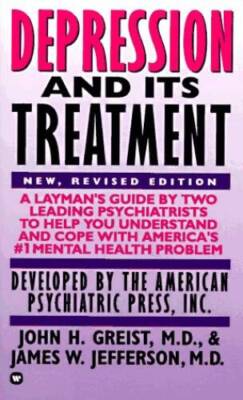 Depression and its Treatment - Mass Market Paperback By John H Greist ...