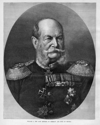 WILLIAM I. THE LATE EMPEROR OF GERMANY KING OF PRUSSIA | eBay UK