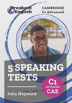 John Hayward Cambridge C1 Advanced (CAE) 5 Speaking Tests (Poche) | eBay