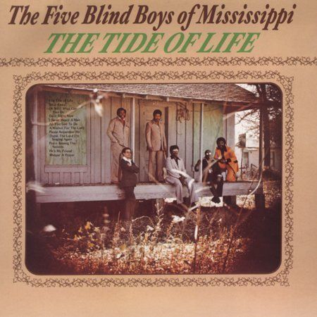 The Tide of Life [Remaster] by The Five Blind Boys of Mississippi (CD ...