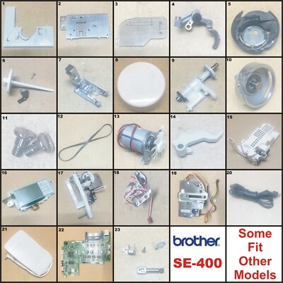 Genuine BROTHER SE-400 Parts Some Fit Other Models See Description | eBay