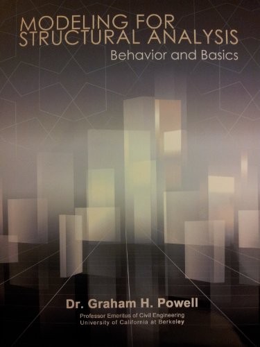 MODELING FOR STRUCTURAL ANALYS By Graham H. Powell - Hardcover ...
