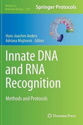 Innate DNA and RNA Recognition: Methods and Protocols by Hans-Joachim ...
