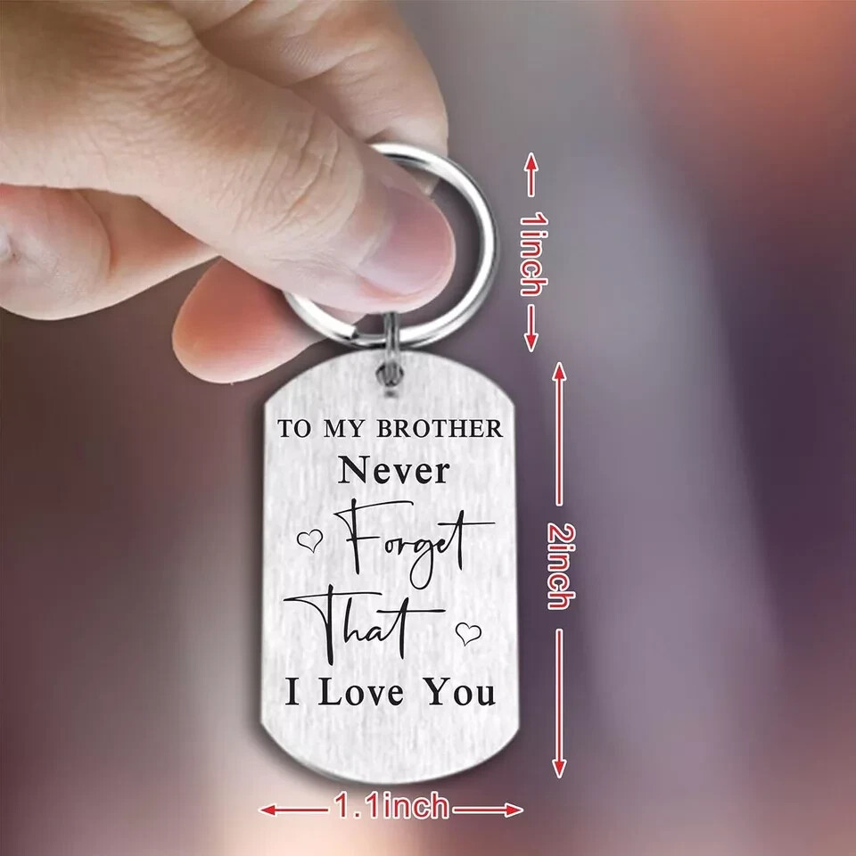 to My Brother Gifts from Sister Never Forget That I Love You Brother ...