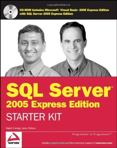 WROX'S SQL SERVER 2005 EXPRESS EDITION STARTER KIT By Rajesh George & Lance | eBay