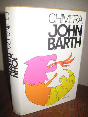 CHIMERA John Barth NATIONAL BOOK AWARD 1st Edition First Printing ...